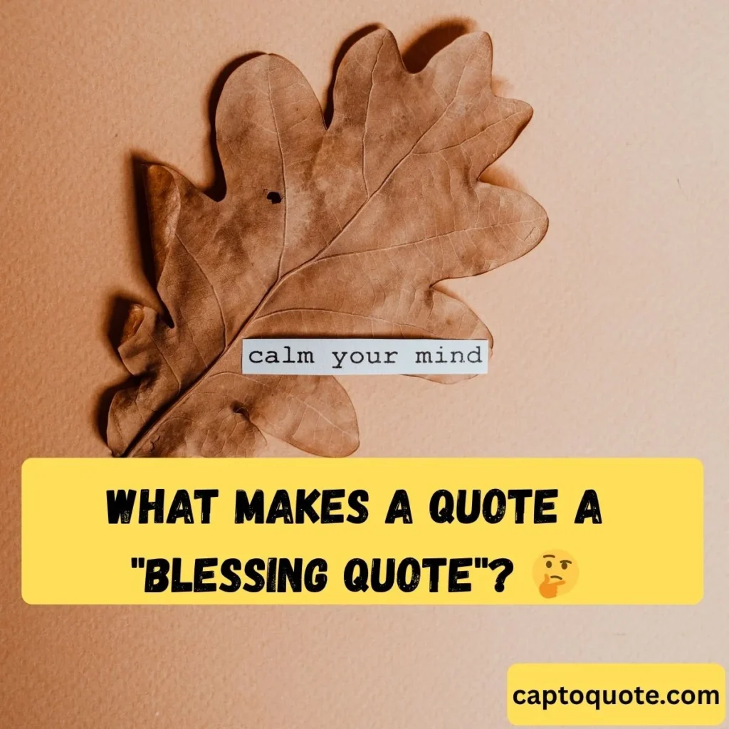 Blessing Quotes Uplifting Messages to Inspire Gratitude & Joy